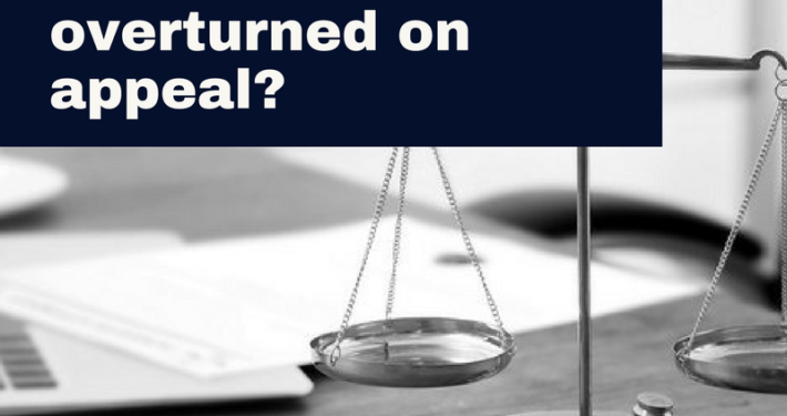 How to get my criminal conviction overturned on appeal?